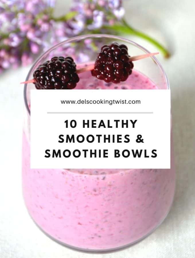 Top 10 Smoothies & Smoothie Bowls "Healthy" - Del's cooking twist